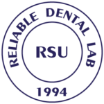 Reliable Dental Lab - Your Trusted Dental Care Partner - Reliable ...